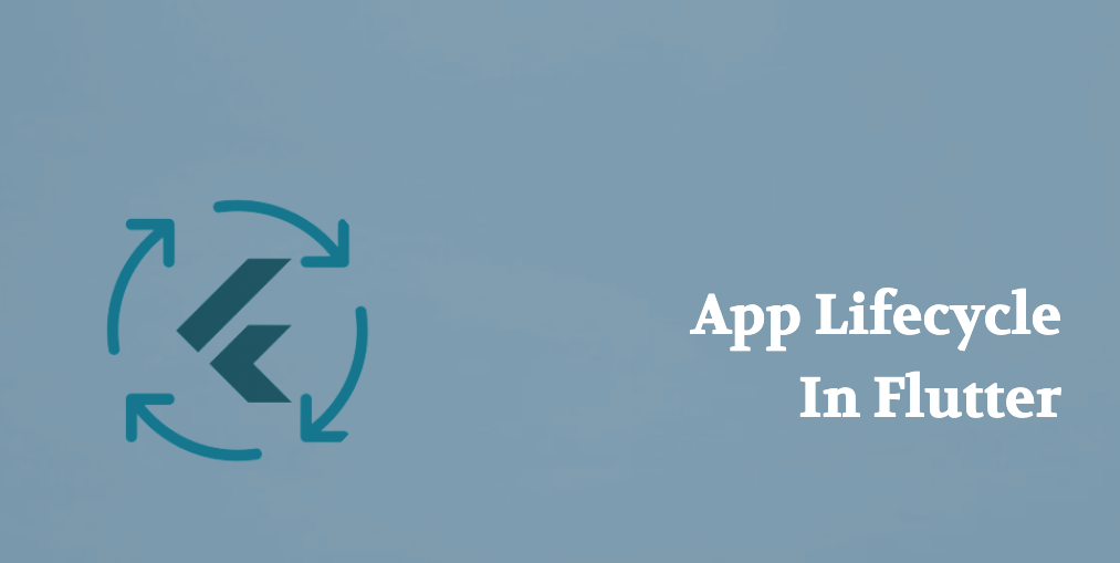App Lifecycle In Flutter Learn About The App Lifecycle In By Sanket Masurkar Nerd For