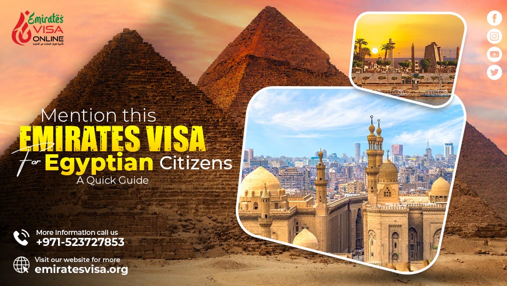 Emirates Visa for Egyptian Citizens A Quick Guide | by Emiratesvisa ...