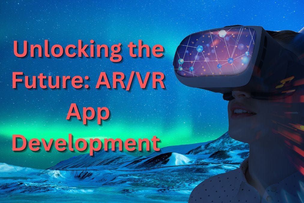 Unlocking the Future: AR/VR App Development in Toronto | by Victoria Vincent | Jun, 2024 | Medium