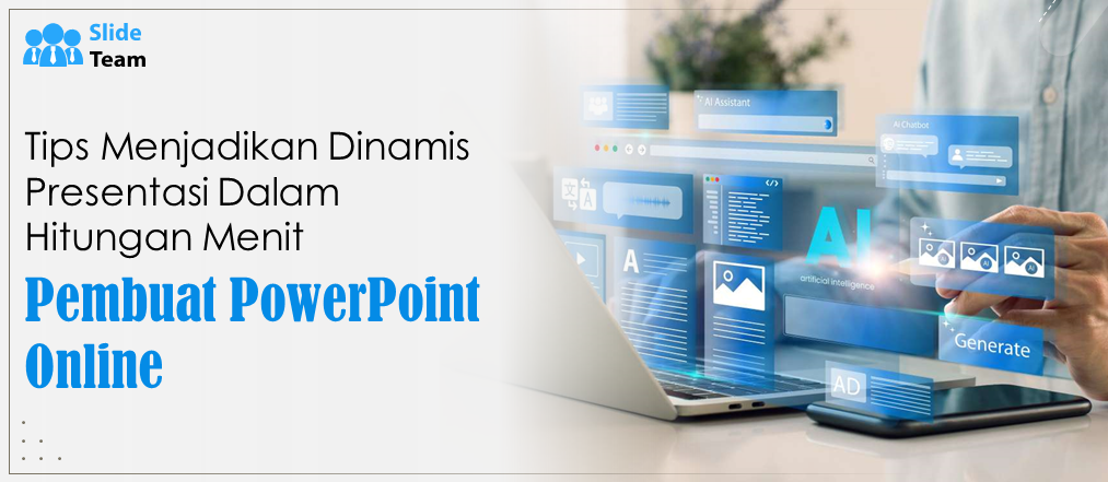Tips Membuat Presentasi Dinamis Menggunakan PowerPoint Maker dari ...