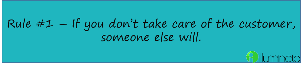 The #1 Rule!!!. If you don’t take care of the customer… | by Blaine ...