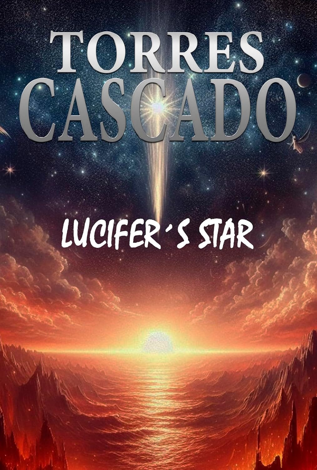 Book Review: Lucifer’s Star — Torres Cascado | by Matthew Jon Smith ...