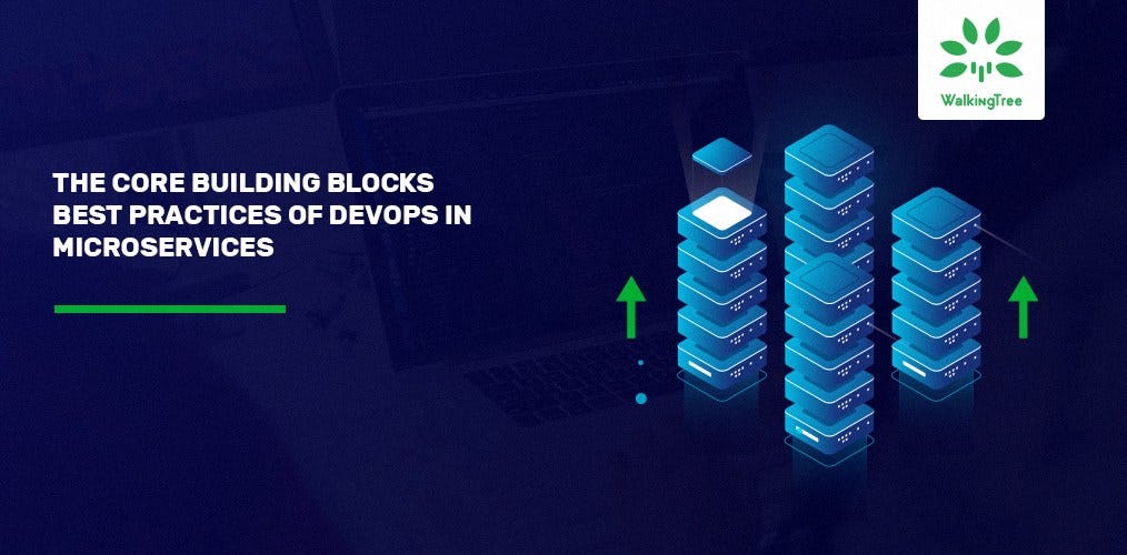 The core building blocks Best Practices of DevOps in Microservices | by ...