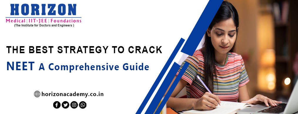 Best Strategy to Crack NEET: A Comprehensive Guide | by horizonacademy ...