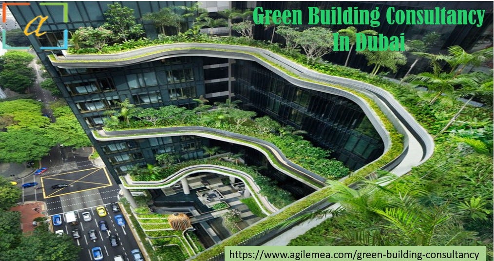 How Green Building Consultancy can help our environment? | by AgileIso ...