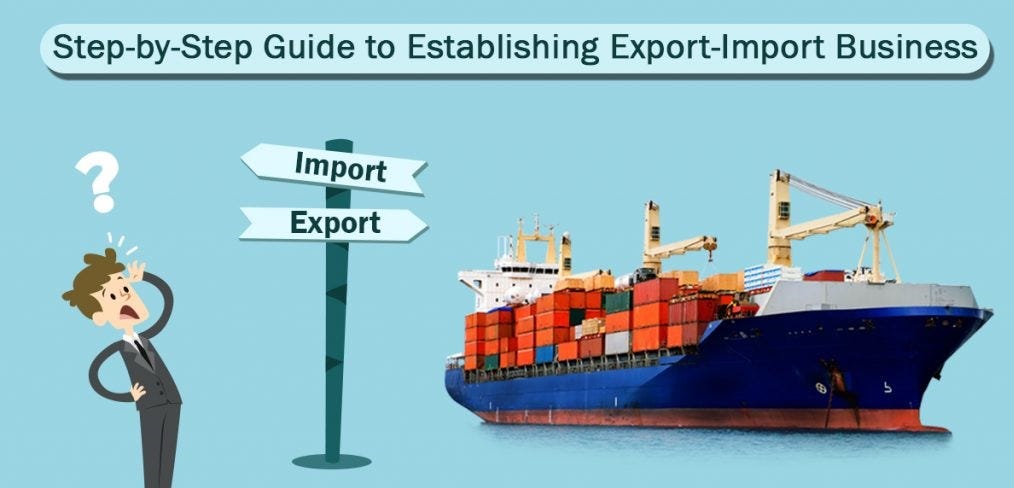How to Start an Import Export Business from Home | by Letecia Hill | Medium