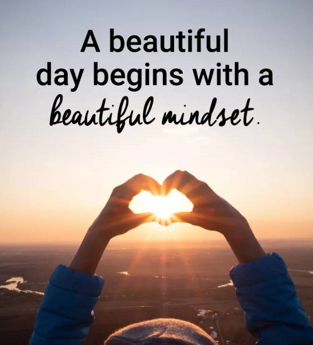 The beauty of the day illuminates more with a beautiful mindset It is a ...