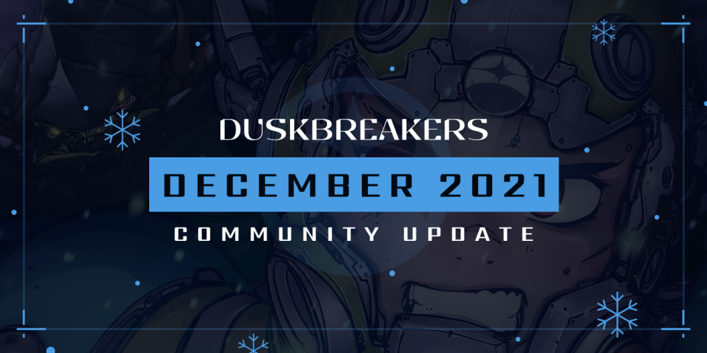 DuskBreakers Community Update — December 2021 | by Adam Bao ...
