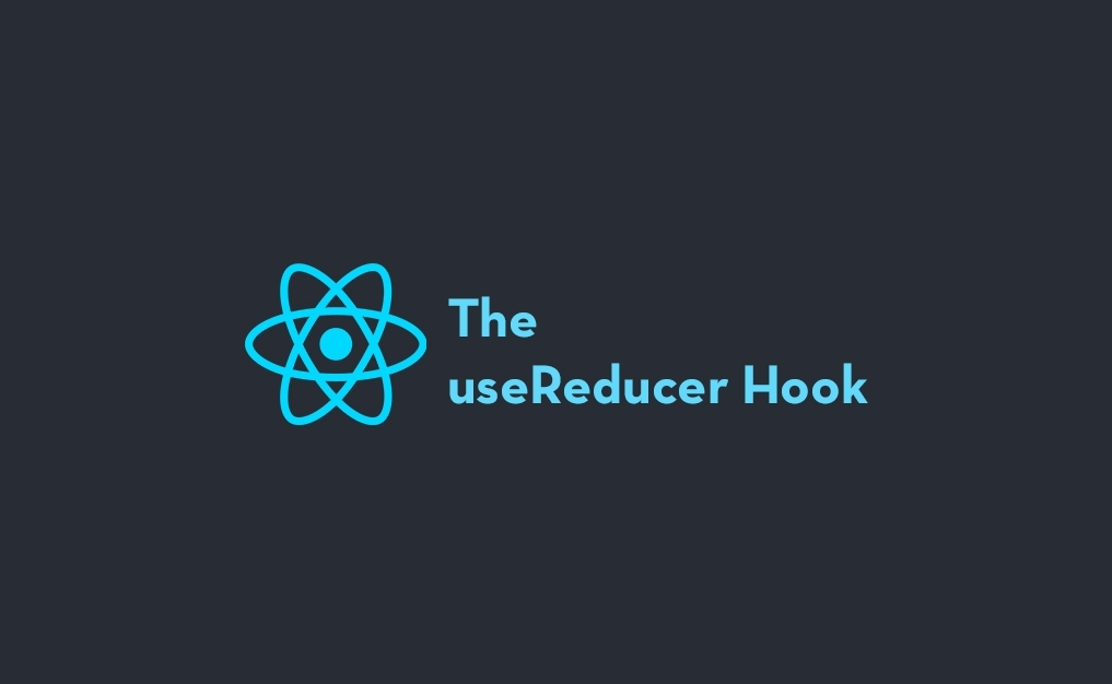 Understanding The Usereducer Hook In React By Prashant Kumar Singh Medium