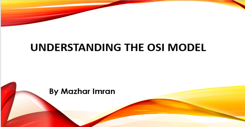 Understanding the OSI Model. Understanding the OSI Model | by Mazhar ...