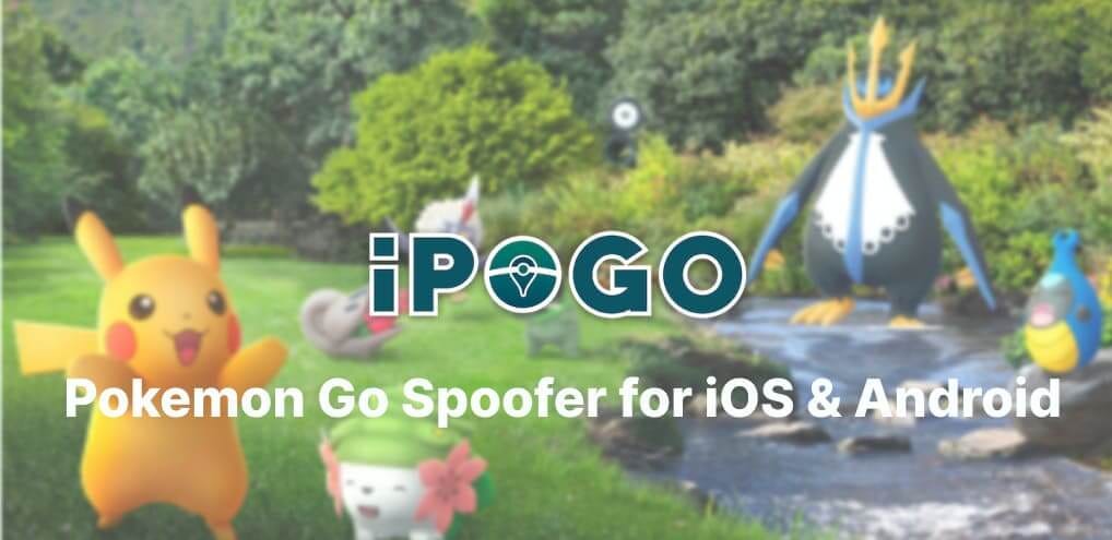 Ipogo — Pokémongo Spoofing Latest Version 2024 For Ios Android By Tony Jeam Apr 2024