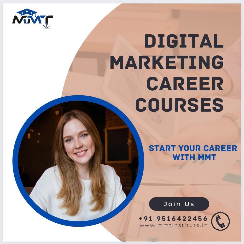 Ignite your career with MMT Institute’s Digital Marketing courses! - MMT Institute - Medium