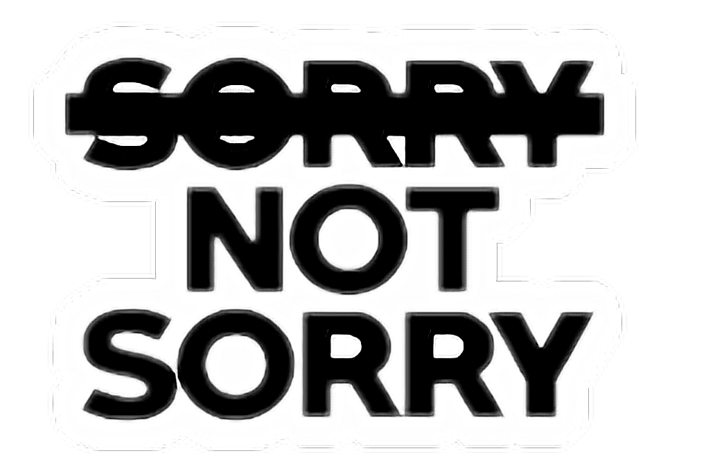 Sorry Not Sorry For Not Following You Back | by Kristina God | The ...