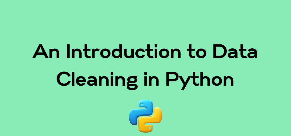 An Introduction to Data Cleaning in Python for Finance Professionals ...