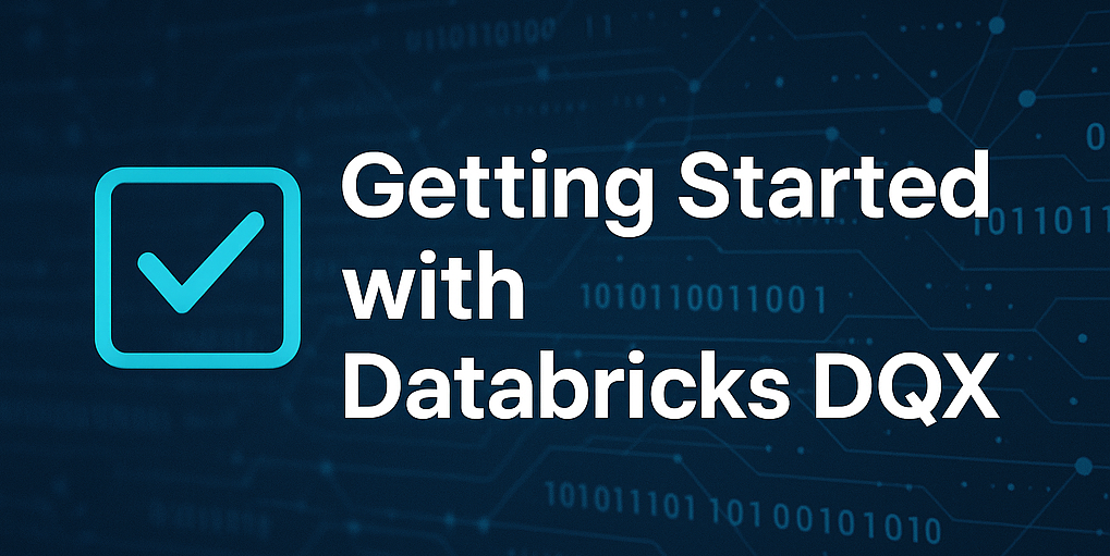 Getting Started with Databricks DQX | by Maksim Kazartsev | Medium