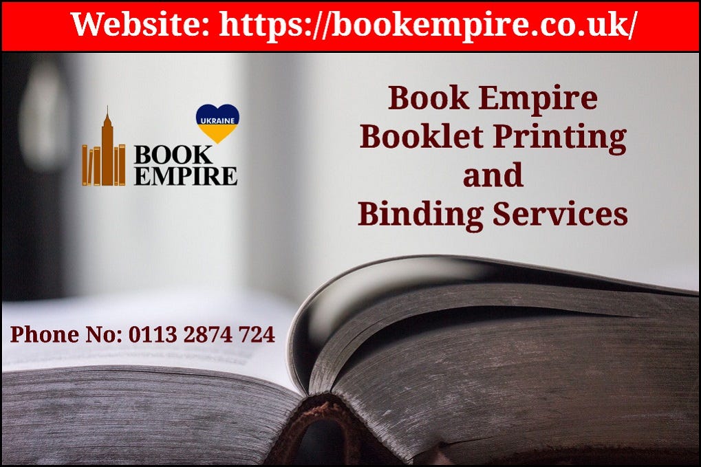 Booklet Printing and Binding Services — 01132874724 - Book Empire - Medium