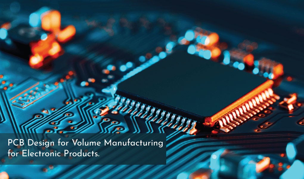 10 Tips for Successful PCB Design for Volume Manufacturing for ...
