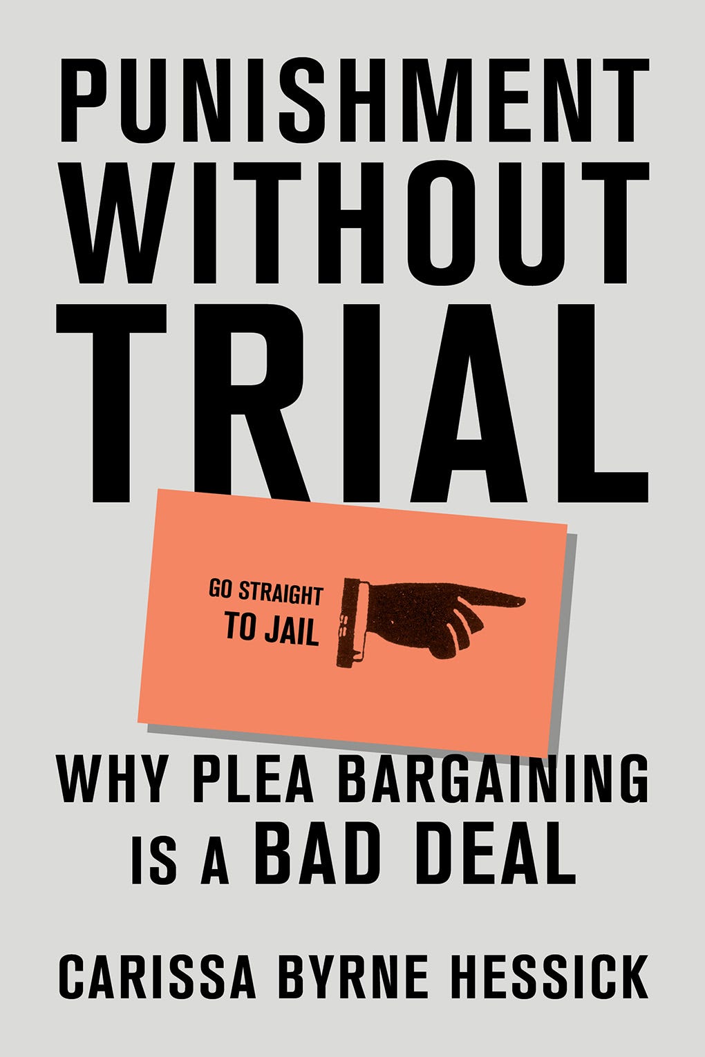 PDF Download%^ Punishment Without Trial: Why Plea Bargaining Is a Bad ...