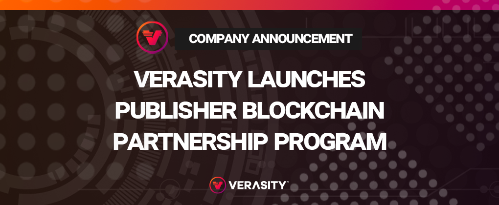 Verasity Launches Publisher Blockchain Partnership Program To Support ...