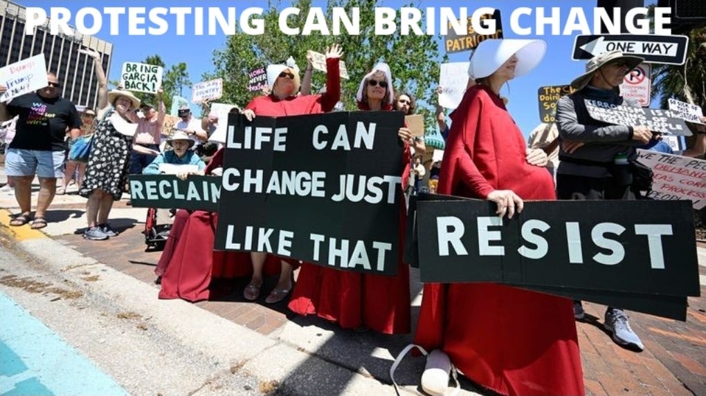 Protesting Can Bring Change. So I just watched the documentary about ...
