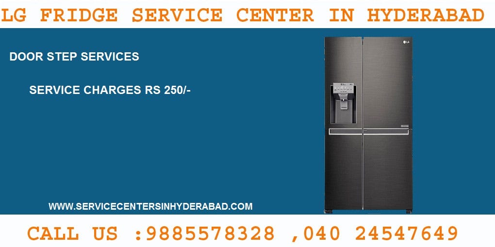 LG Fridge Service Center in Hyderabad | by Teja Ashwini | Medium