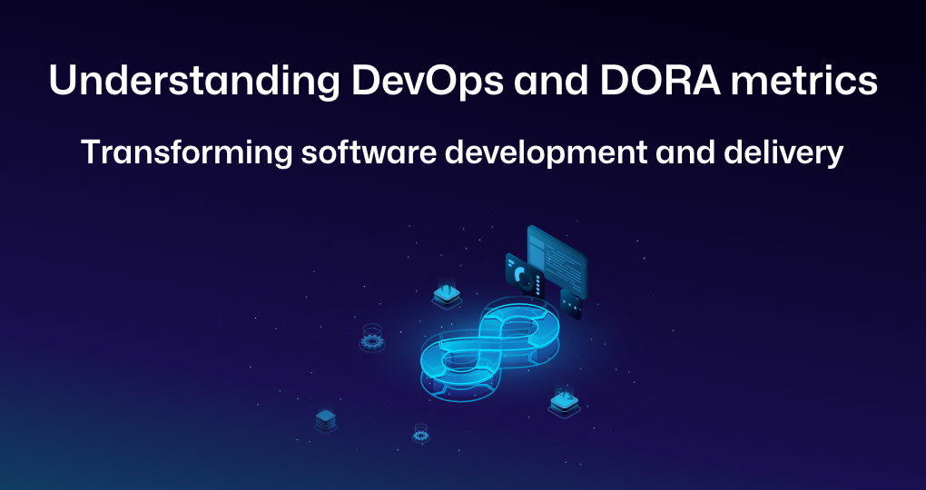 Understanding DevOps and DORA Metrics: Transforming Software Development and Delivery | by typo ...