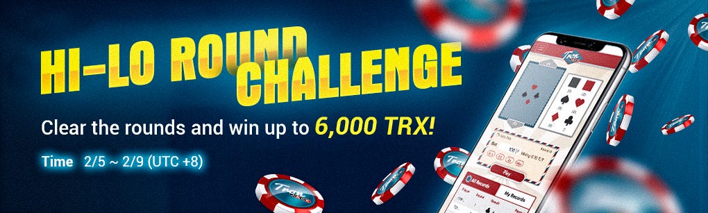 Hi-Lo Round Challenge — Clear the rounds and win up to 6,000 TRX! | by ...