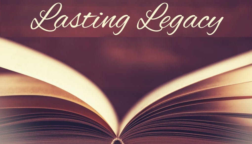 What is My Legacy to Remember?. How to Live With Purposeful Intentions ...