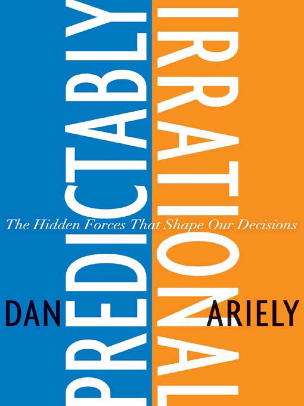 Book Review: Predictably Irrational | by Pulse | Medium