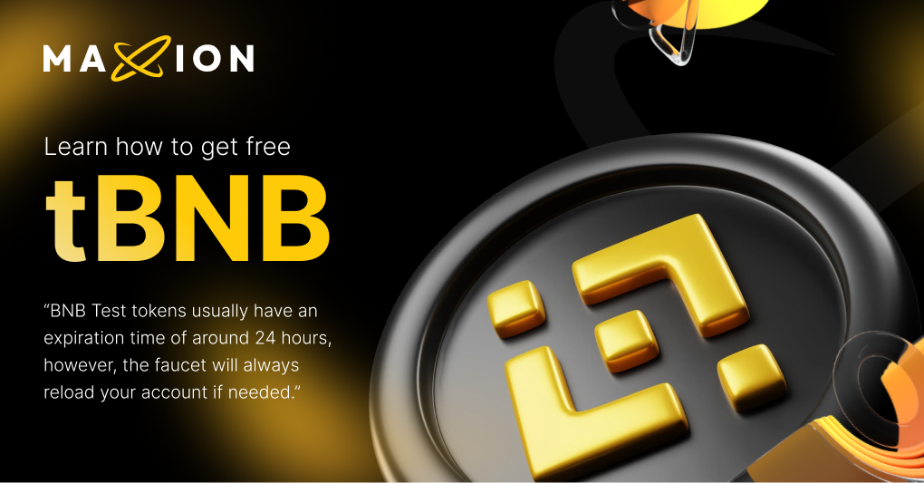 How You Can Get tBNB on BNB Testnet | by Maxion Tech | Medium