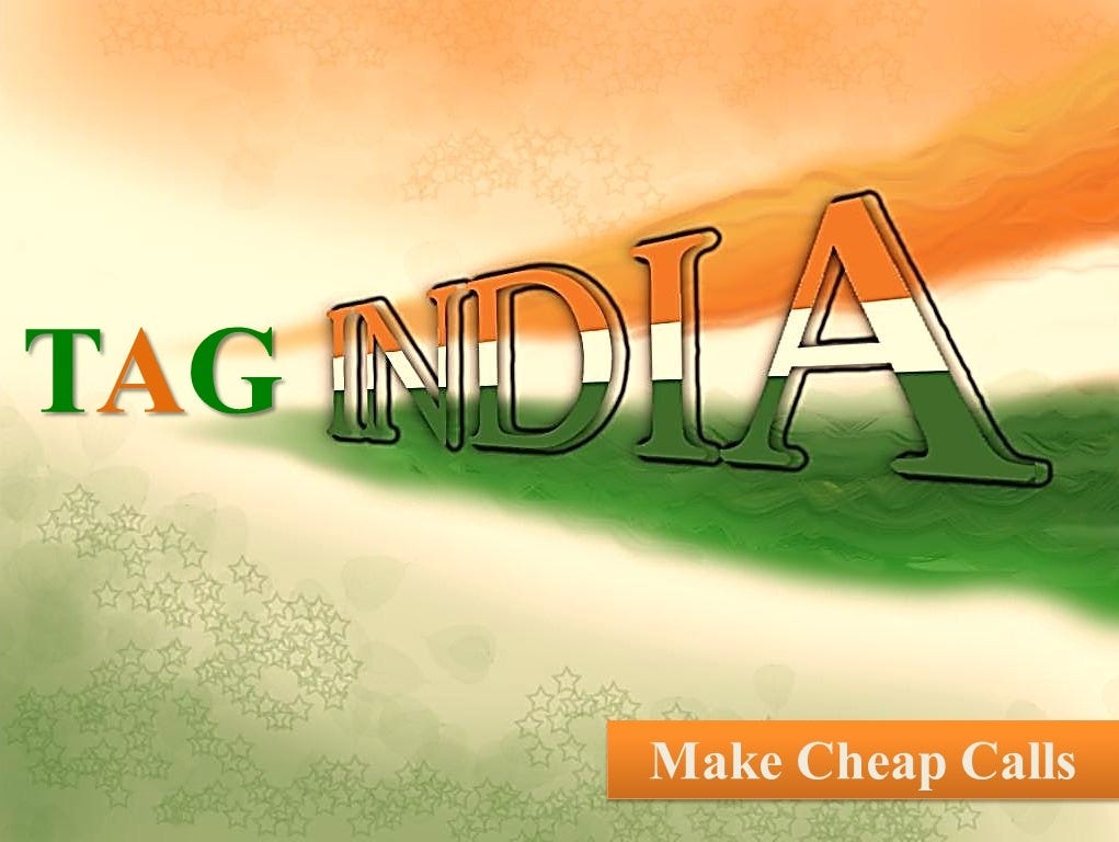 Tag India . Only 1,49 cent for calling India | by TagCalls.Com | Medium