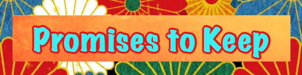 Promises to Keep. Typical short-term promises include… | by maggie s ...