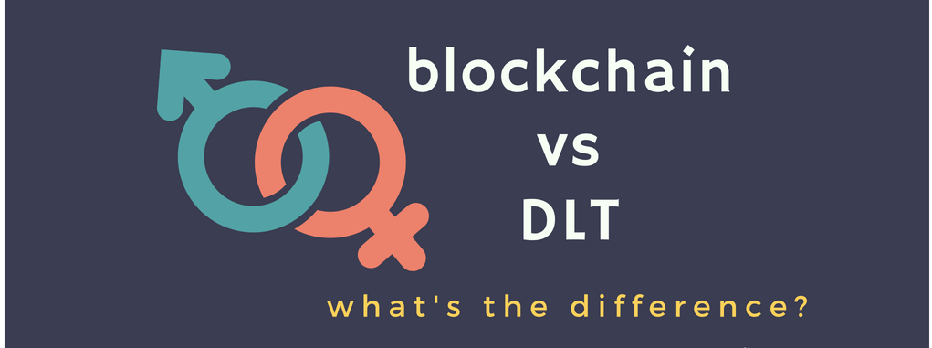 What is the Diff erence Between Blockchain and DLT. | by braun wiliam ...