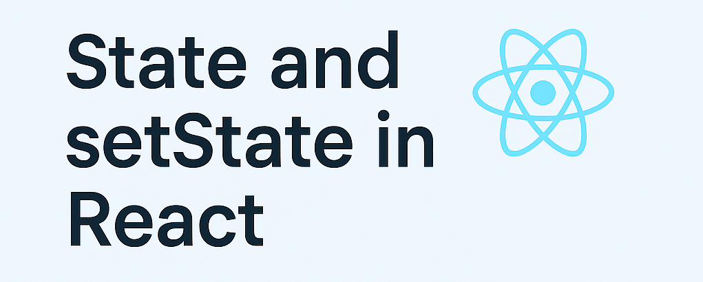 What are State and setState in React? | by Expert App Devs | Medium