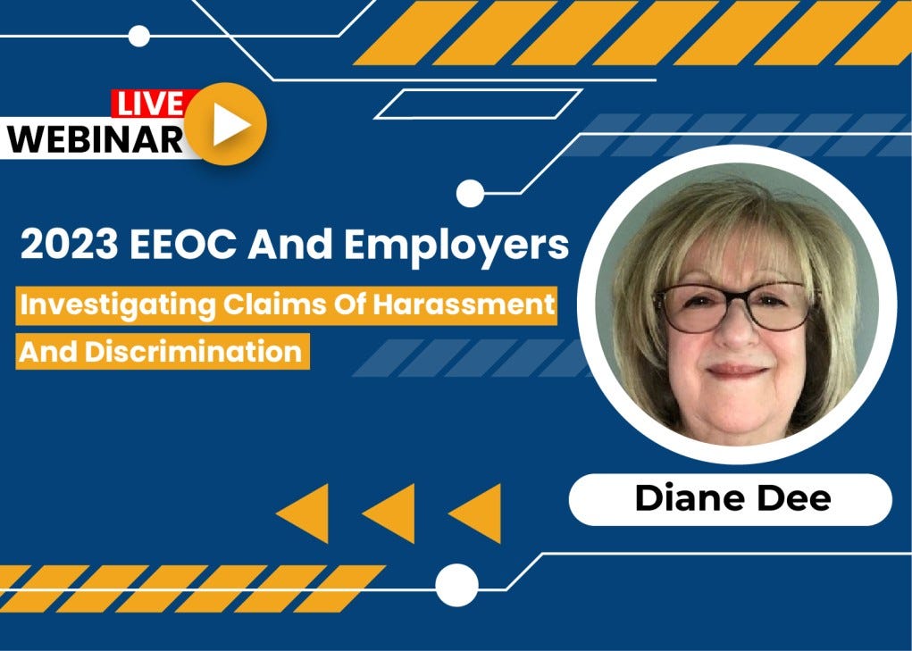 2023 EEOC And Employers: Investigating Claims of Harassment and ...