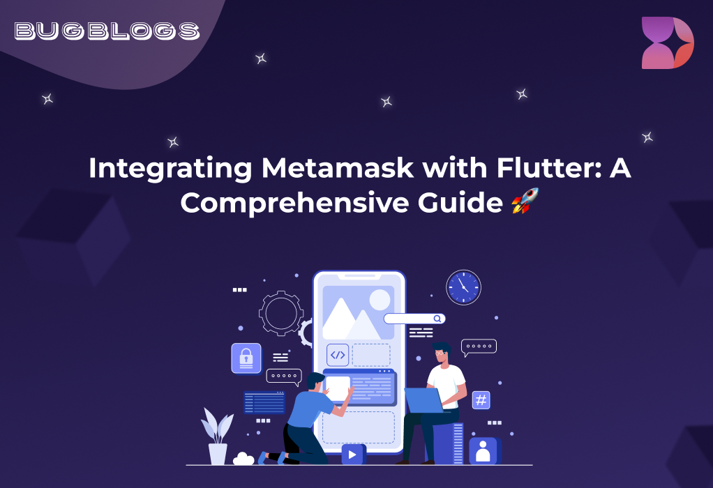 Integrating Metamask with Flutter: A Comprehensive Guide 🚀 | by dBug ... Integrating Metamask with Flutter: A Comprehensive Guide 🚀 | by dBug ...