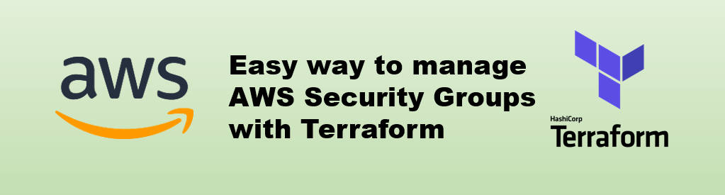 Easy Way To Manage Aws Security Groups With Terraform By Anthunt