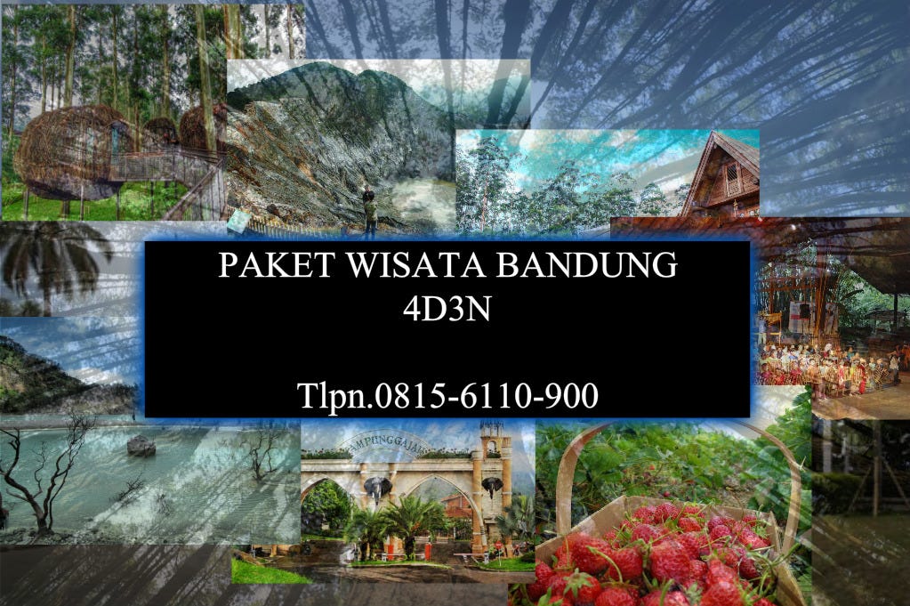 Wisata bandung yang indah, wa 0815–6110–900, wisata bandung. | by new travel hemat | Medium