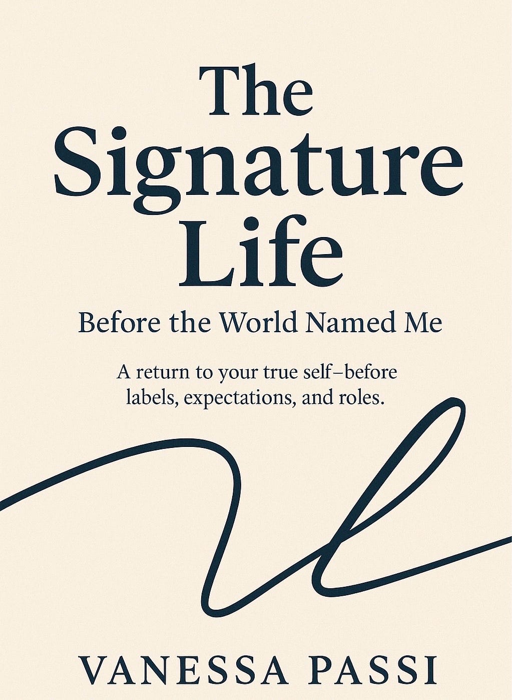 📘 Title: The Signature Life - vanessa passi - Medium