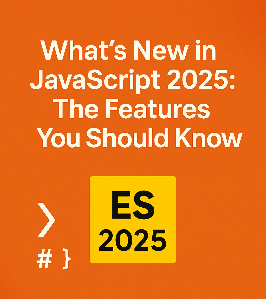What’s New in JavaScript 2025: The Features You Should Know | by ...
