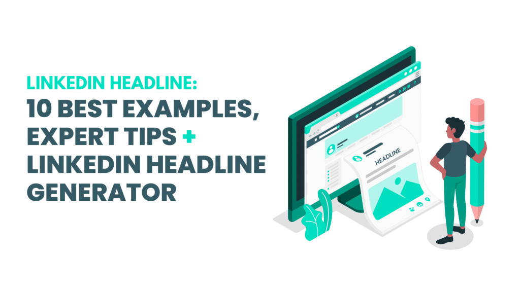PART 2— LinkedIn Headline Generator: Expert Tips and Examples to Help ...