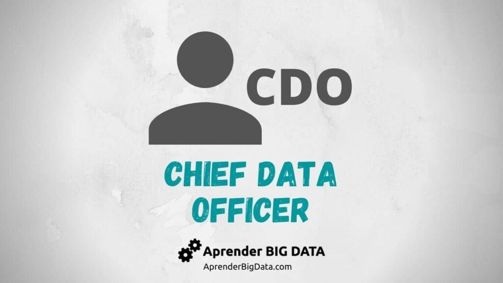 Chief Data Officer — CDO — Aprender BIG DATA desde cero | by Oscar Fmdc ...
