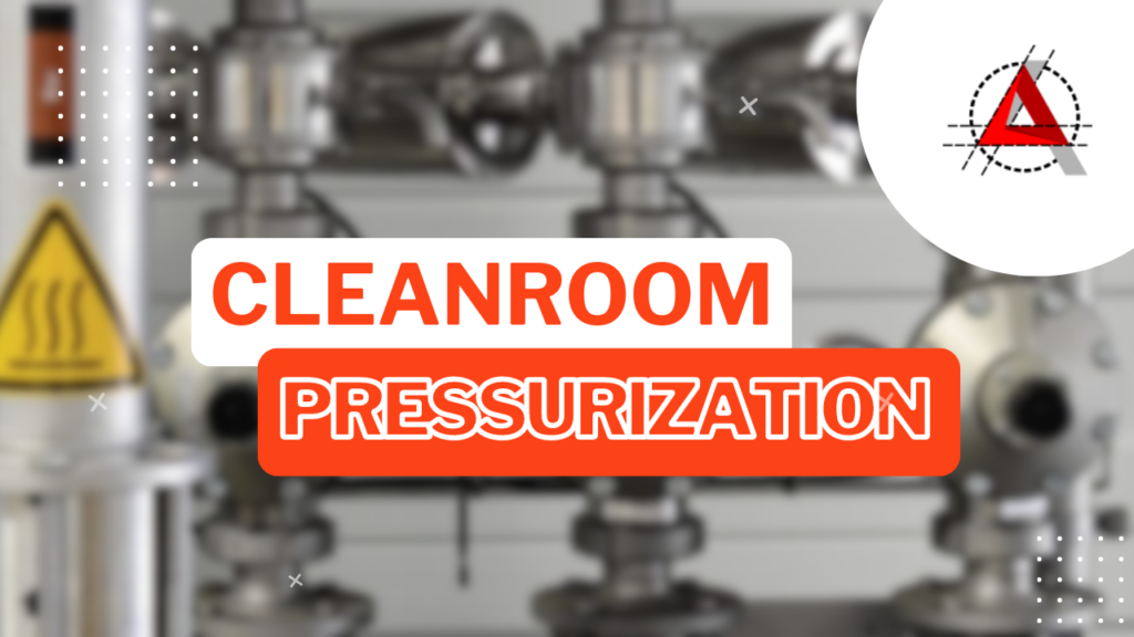 Cleanroom Pressurization. Cleanroom pressurization refers to the… | by ...