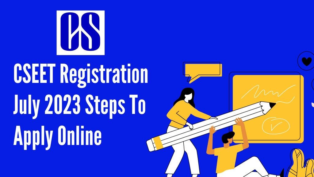 CSEET Registration July 2023 Steps To Apply Online | by Ca_cs_mock_test ...