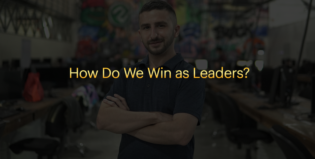 How Do We Win as Leaders?. All successful businesses share 1… | by ...