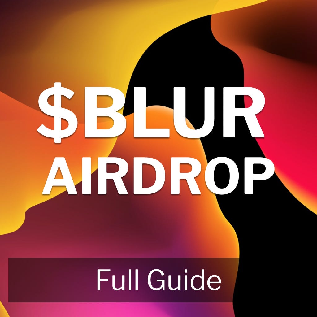 Effortless $BLUR Token Retrieval: Season 2 Airdrop Guide! 🌟 | by Neon ...