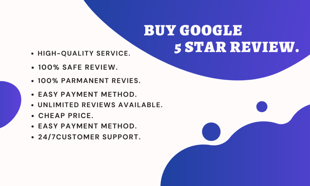 Buy Google 5 Star reviews. What is Buy Google 5 Star review? | by ...