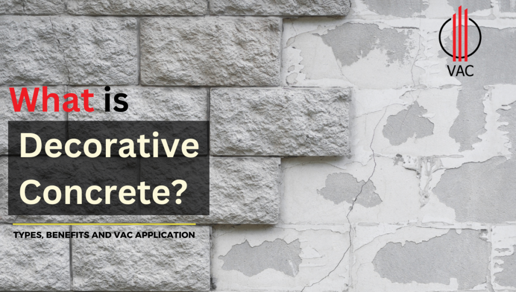 What is Decorative Concrete? Types, Benefits and VAC Buildcare ...