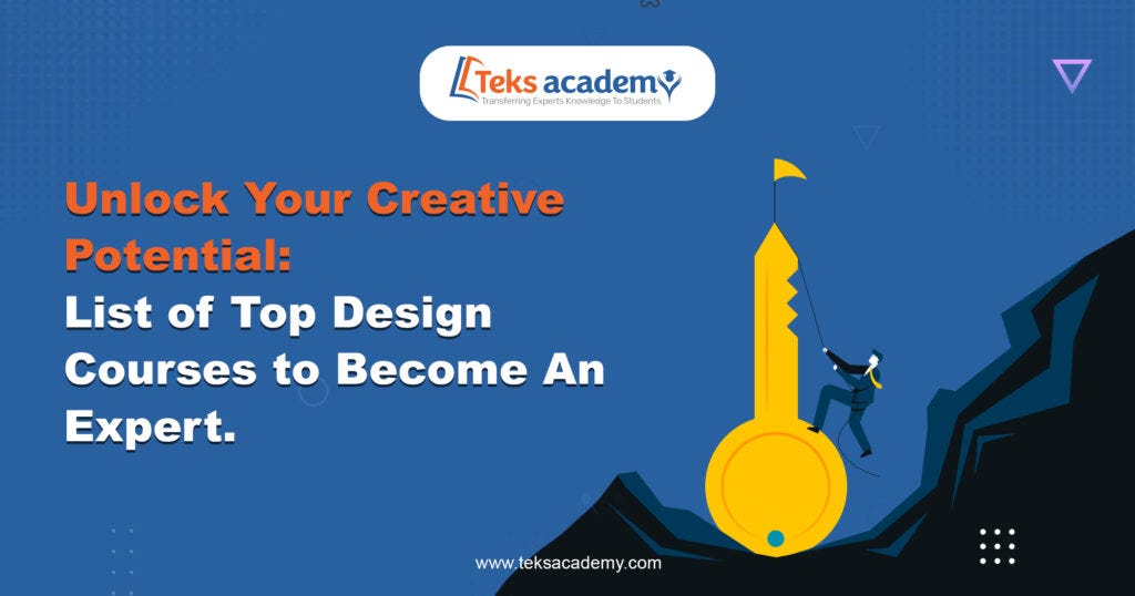 Unlock Your Creative Potential: List of Top Design Courses to Become An ...