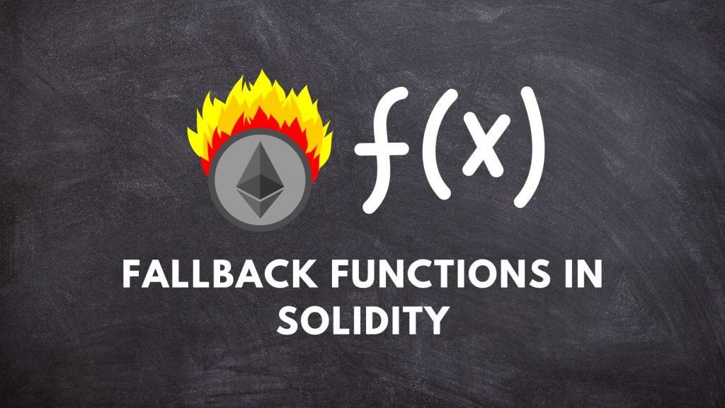 Everything you need to know about Solidity fallback functions — Bits By Blocks | by Ashwin Yardi ...